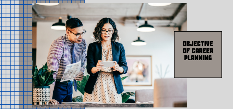 Career Planning: Features, Objectives & Benefits - IPEM